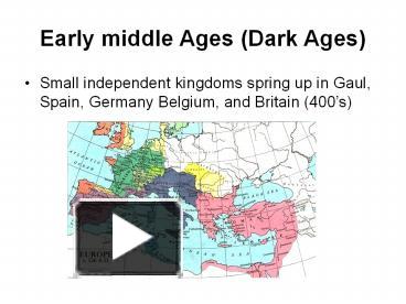 Early middle Ages (Dark Ages) presentation | free to download