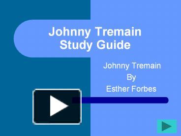 Johnny Tremain Study Guide presentation | free to download