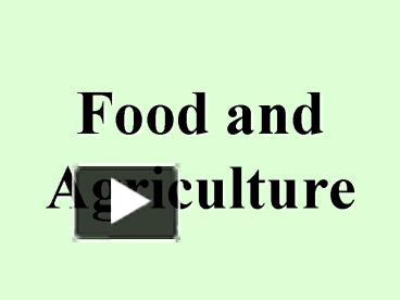 Food and Agriculture presentation | free to download