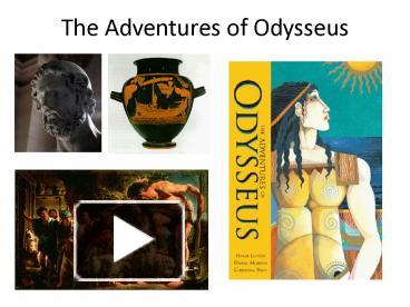 The Adventures of Odysseus presentation | free to view
