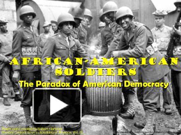 African-American Soldiers The Paradox of American Democracy (1944 ...