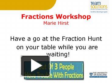 Fractions Workshop Marie Hirst presentation | free to download