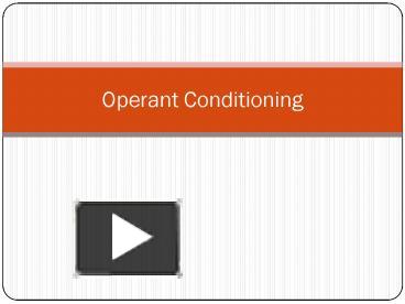 Operant Conditioning presentation | free to download