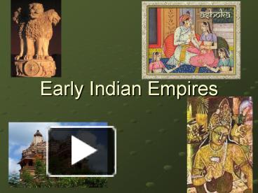 Early Indian Empires presentation | free to download