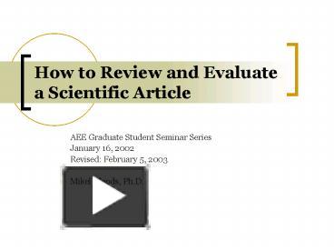 How to Review and Evaluate a Scientific Article presentation | free to ...