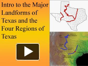 PPT – Intro to the Major Landforms of Texas and the Four Regions of ...