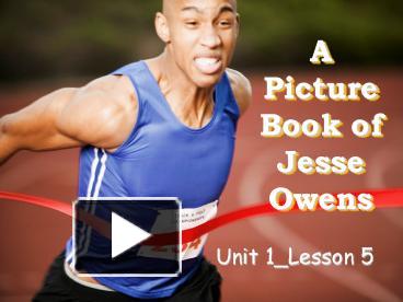 PPT – A Picture Book of Jesse Owens PowerPoint presentation | free to ...
