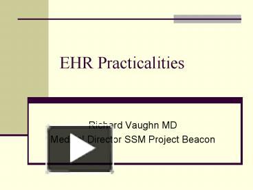 EHR Practicalities presentation | free to view