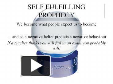 PPT – SELF FULFILLING PROPHECY PowerPoint presentation | free to ...