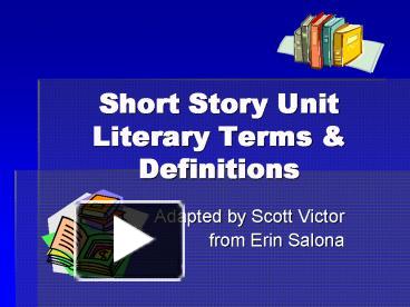 PPT – Short Story Unit Literary Terms PowerPoint presentation | free to ...