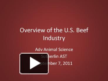 PPT – Overview of the U.S. Beef Industry PowerPoint presentation | free ...