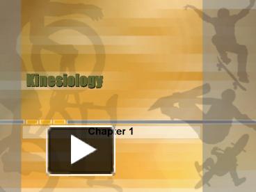 Kinesiology presentation | free to view