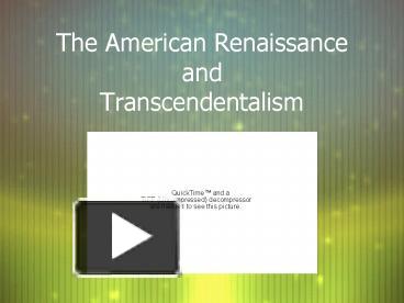 PPT – The American Renaissance and Transcendentalism PowerPoint ...