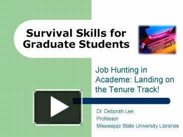 PPT – Survival Skills for Graduate Students PowerPoint presentation ...