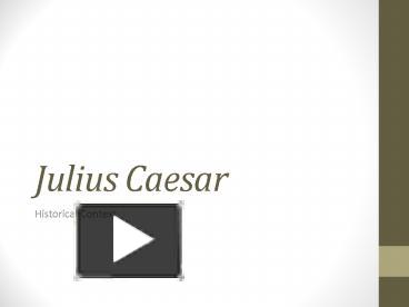 Julius Caesar presentation | free to view