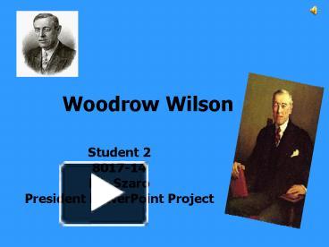 Woodrow Wilson presentation | free to view