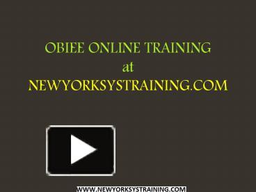 PPT – OBIEE Online Training with Placement Assistance PowerPoint presentation | free to download ...