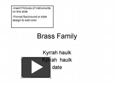 PPT – Brass Family PowerPoint presentation | free to view - id: 41d41d ...