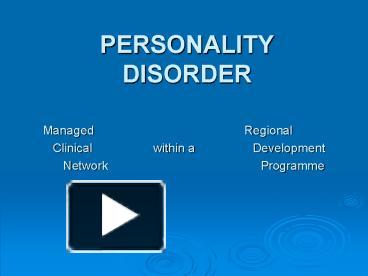 PPT – PERSONALITY DISORDER PowerPoint presentation | free to download ...