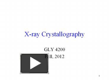 X-ray Crystallography presentation | free to download