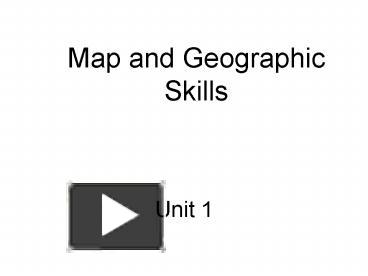 Map and Geographic Skills presentation | free to view