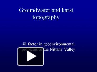 Groundwater and karst topography presentation | free to view