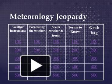PPT – Meteorology Jeopardy PowerPoint presentation | free to view - id ...