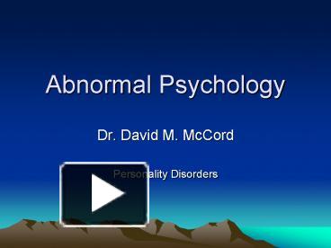 PPT – Abnormal Psychology PowerPoint presentation | free to download ...