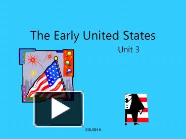 PPT – The Early United States PowerPoint presentation | free to ...