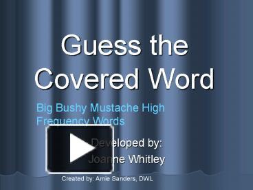 PPT – Guess the Covered Word PowerPoint presentation | free to view ...