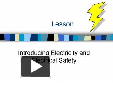 Introducing Electricity and Electrical Safety presentation | free to ...