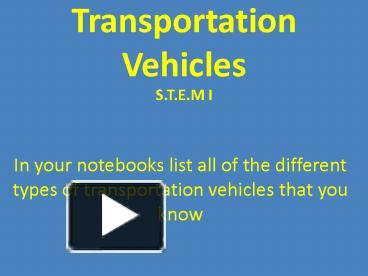 PPT – Transportation Vehicles PowerPoint presentation | free to view ...