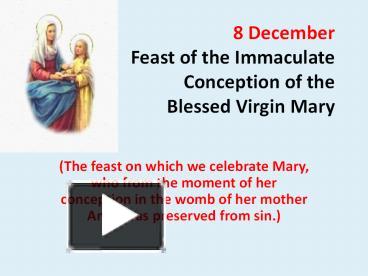 PPT – 8 December Feast of the Immaculate Conception of the Blessed ...