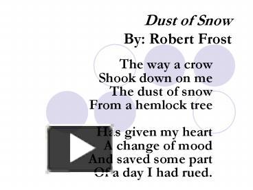Dust of Snow By: Robert Frost presentation | free to download