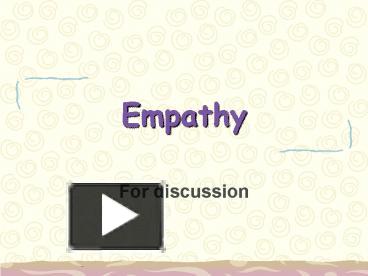 Empathy presentation | free to view