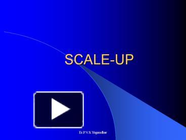 PPT – SCALE-UP PowerPoint presentation | free to download - id: 426b26-NGE4M
