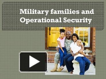 Family OPSEC presentation | free to view