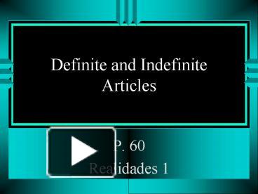 PPT – Definite and Indefinite Articles PowerPoint presentation | free ...