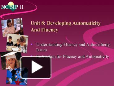 Unit 8: Developing Automaticity And Fluency presentation | free to view