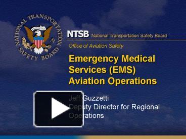 Emergency Medical Services (EMS) Aviation Operations presentation ...