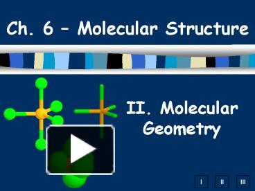 PPT – II. Molecular Geometry PowerPoint presentation | free to view ...