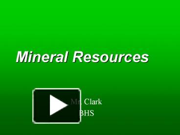Mineral Resources presentation | free to view