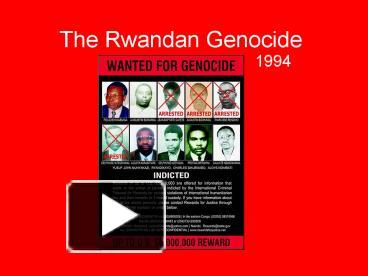 The Rwandan Genocide presentation | free to view