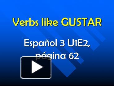 Verbs like GUSTAR presentation | free to view