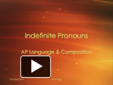 PPT – Indefinite Pronouns PowerPoint presentation | free to view - id ...
