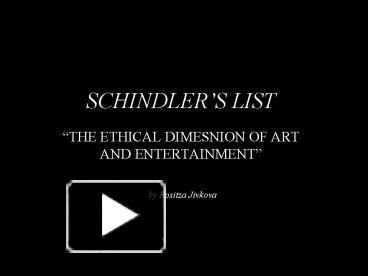 SCHINDLERS LIST presentation | free to view