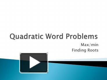 PPT – Quadratic Word Problems PowerPoint presentation | free to view ...