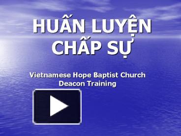 HU?N LUY?N CH?P S? presentation | free to view