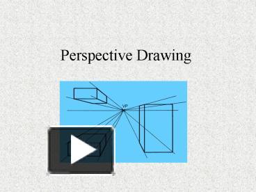 PPT – Perspective Drawing PowerPoint presentation | free to view - id ...