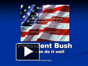 PPT – President Bush PowerPoint presentation | free to download - id ...